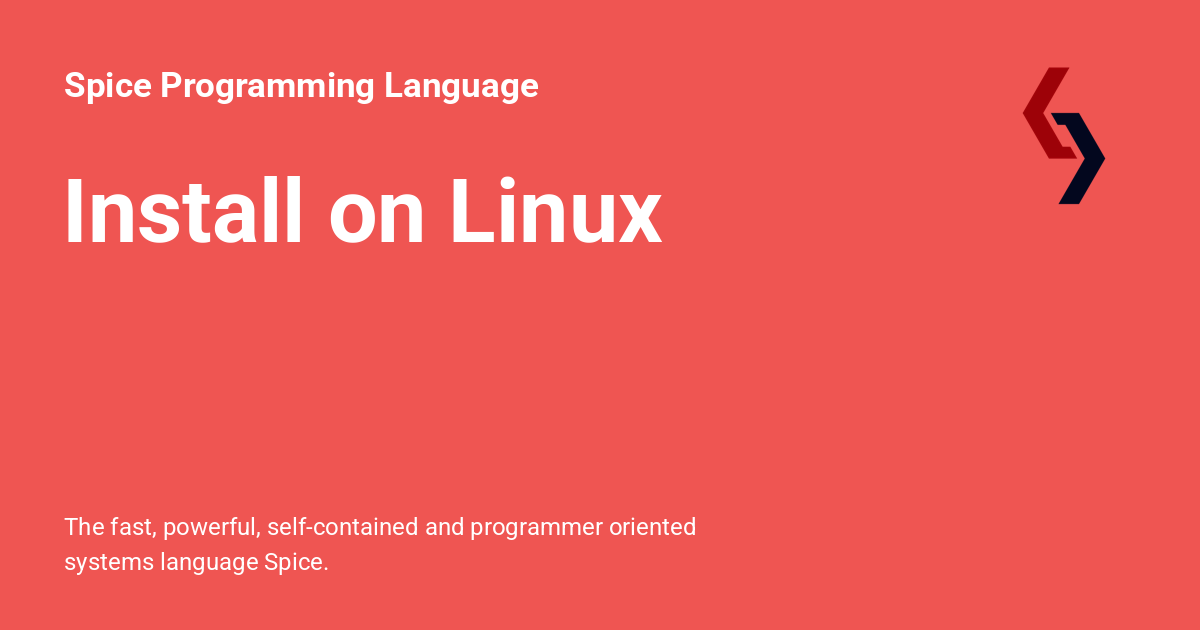 Install on Linux - Spice Programming Language