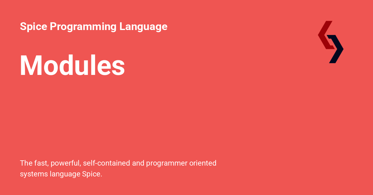 Modules - Spice Programming Language